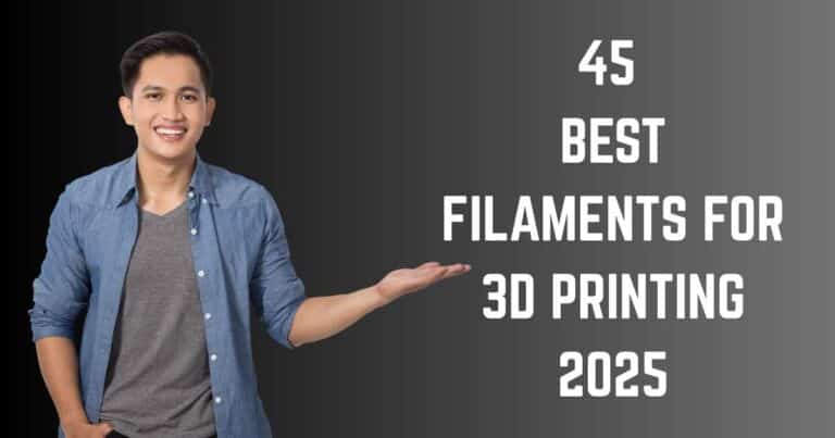 45 Best Filaments for 3D Printing 2025 - 3D Printed Decor